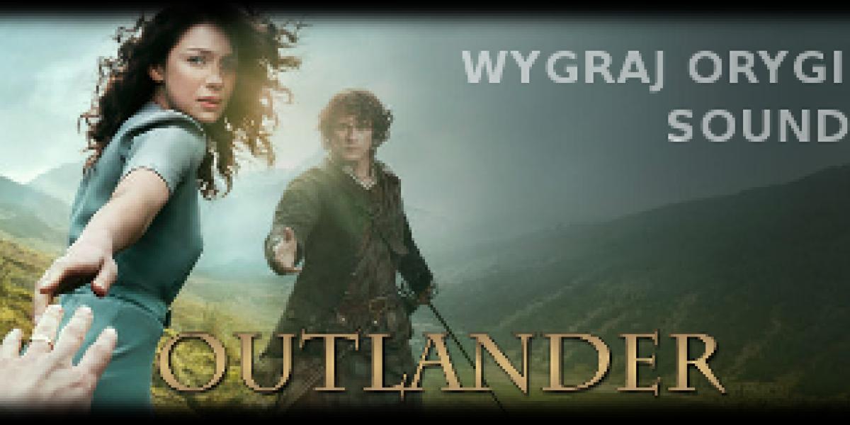 Outlander - wygraj płytę ze ścieżką dźwiękową Beara McCreary ...