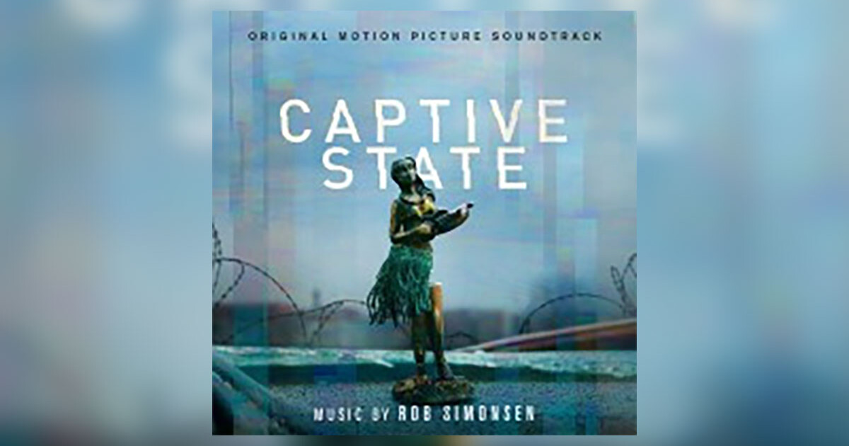 Captive State - FilmMusic.pl