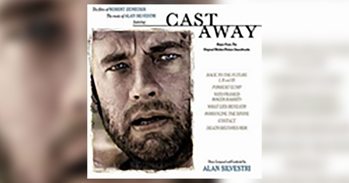 Cast Away (Cast Away - Poza światem) - FilmMusic.pl