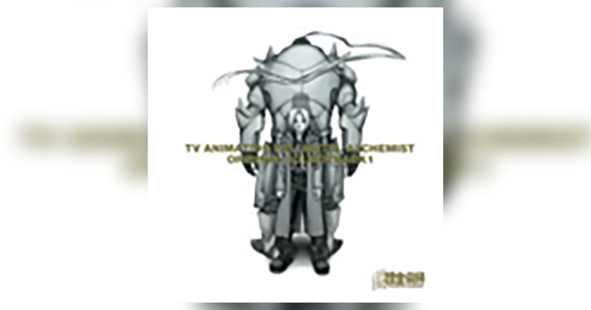 Hagane no renkinjutsushi (Fullmetal Alchemist) - FilmMusic.pl