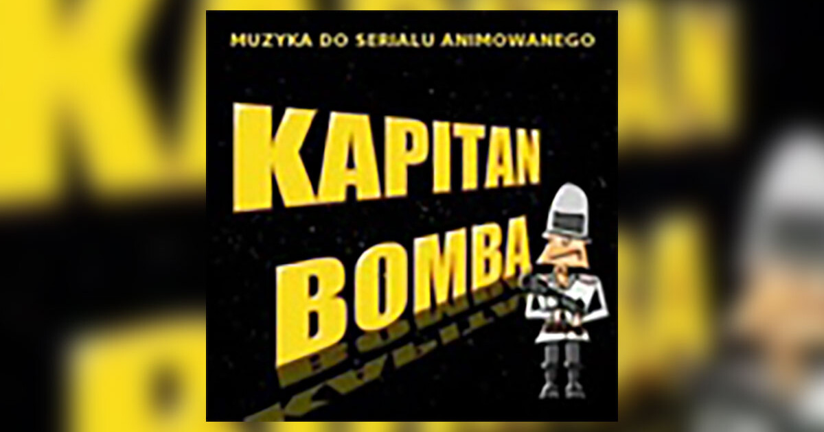 Kapitan Bomba - FilmMusic.pl