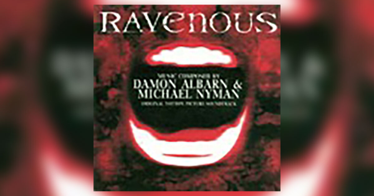 Ravenous (Drapieżcy) - FilmMusic.pl