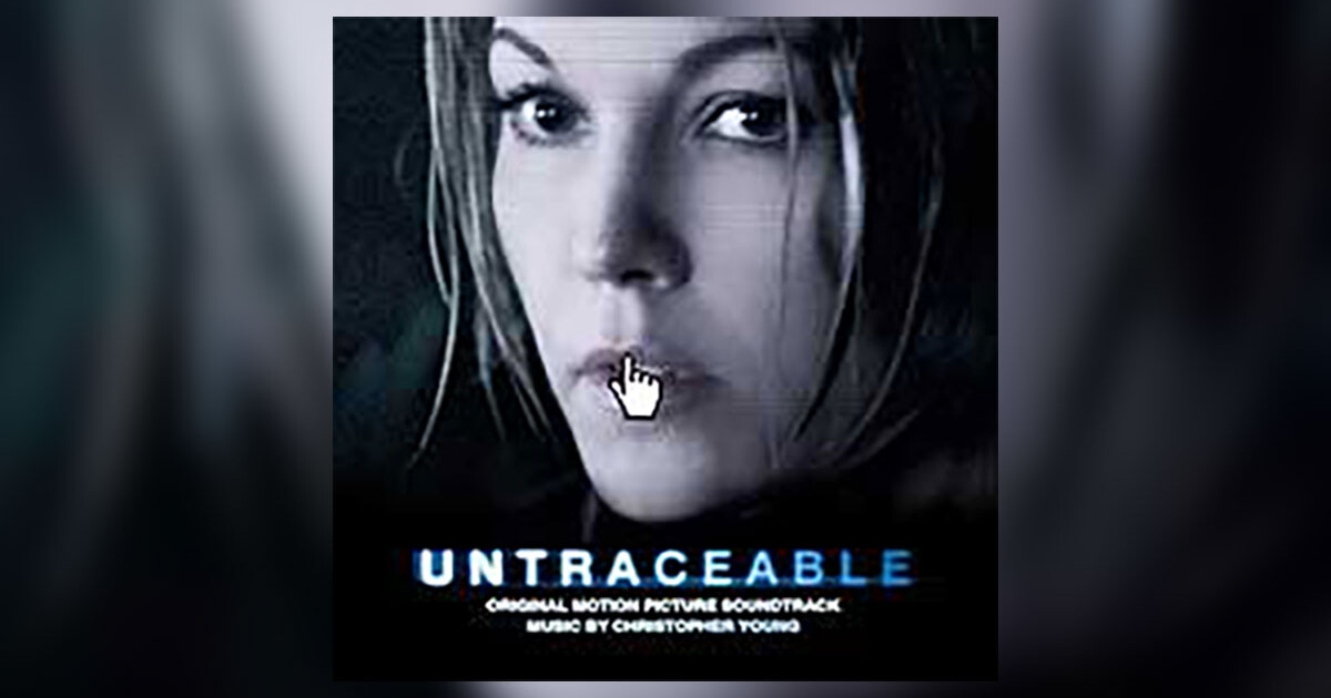 Untraceable (Nieuchwytny) - FilmMusic.pl